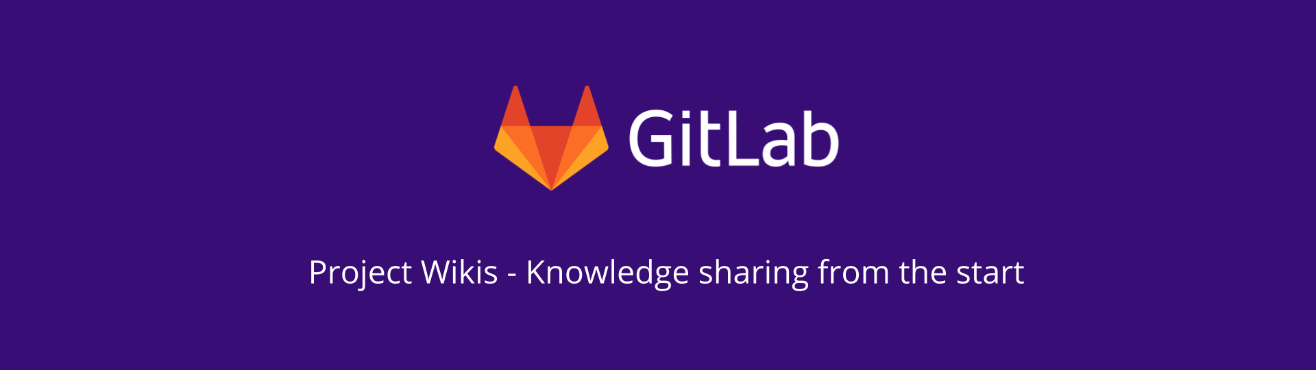 Share knowledge about projects using GitLab's project wiki feature